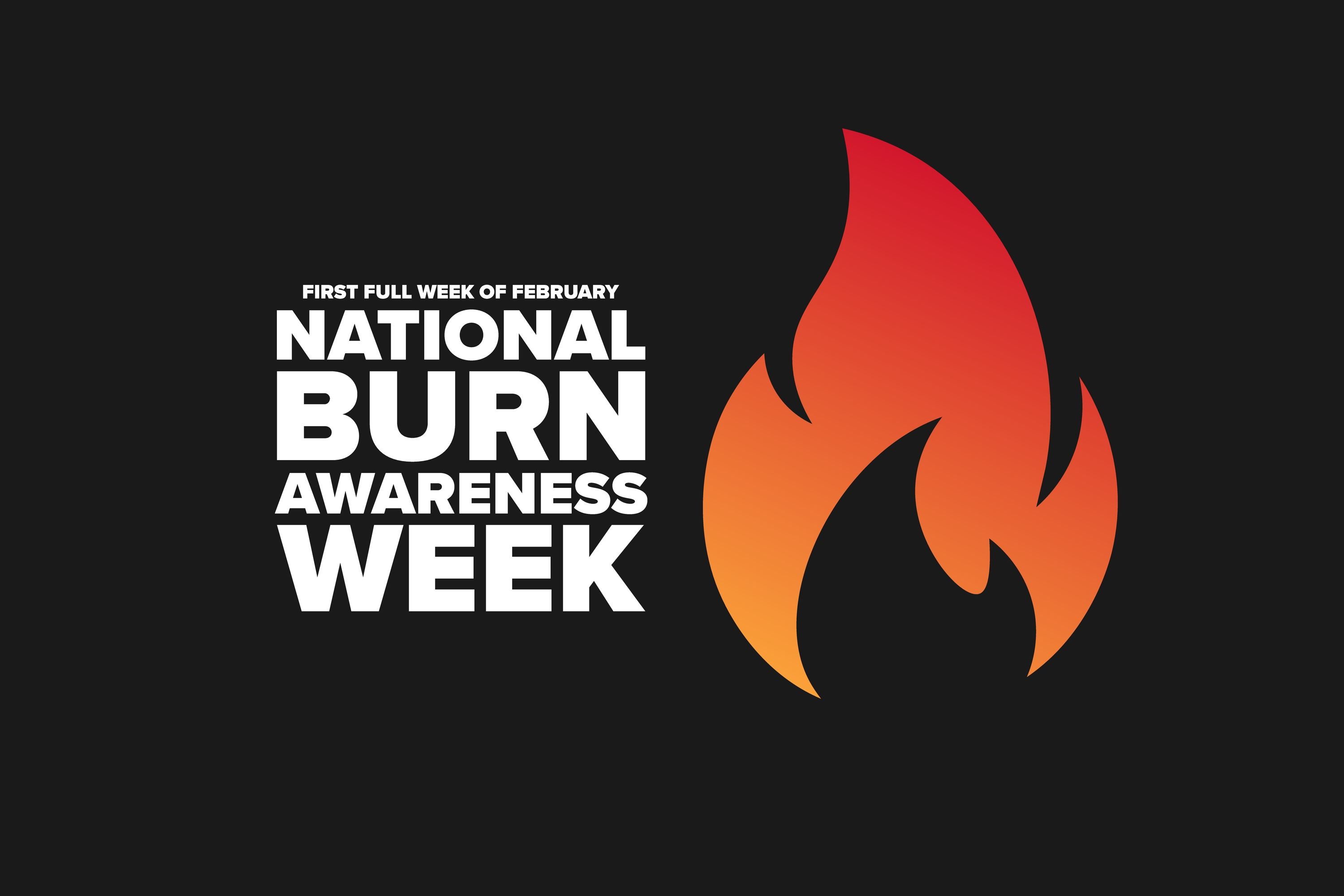 How to Honor National Burn Awareness Week 2021